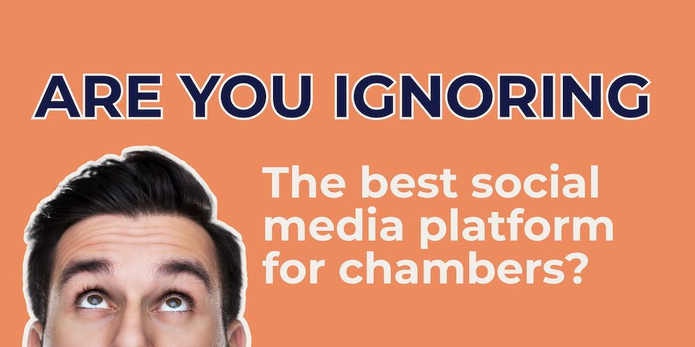 Are You Ignoring The Best Social Media Platform For Chambers? - Chamber ...